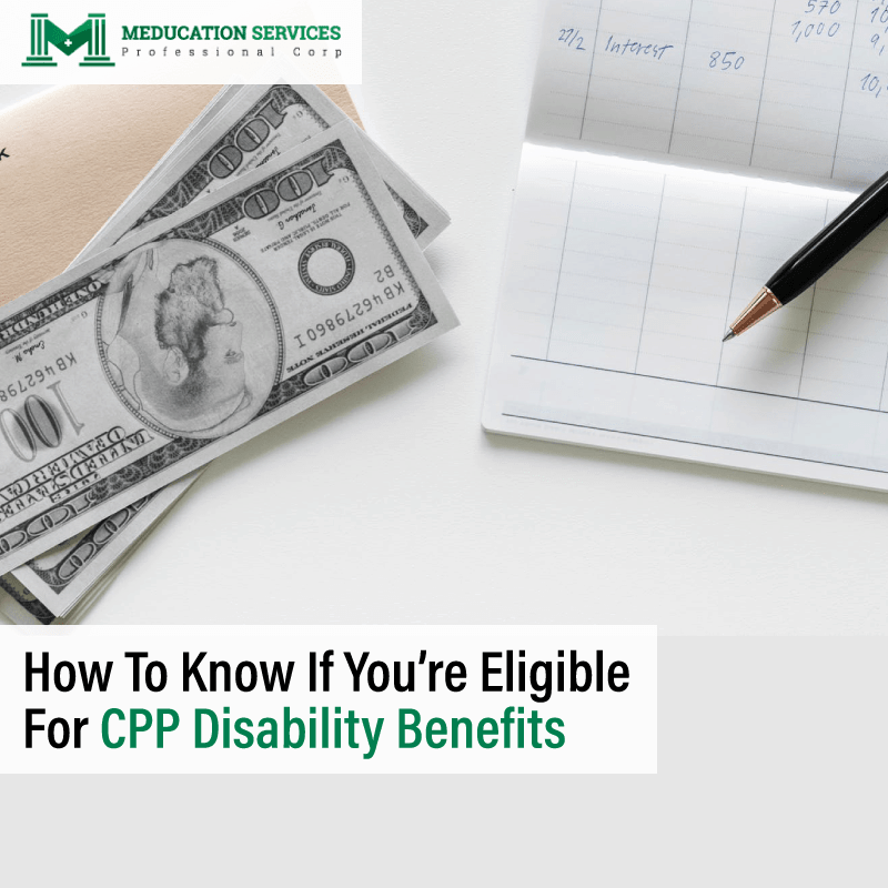 How To Know If You're Eligible For CPP Disability Benefit | Detailed Guide